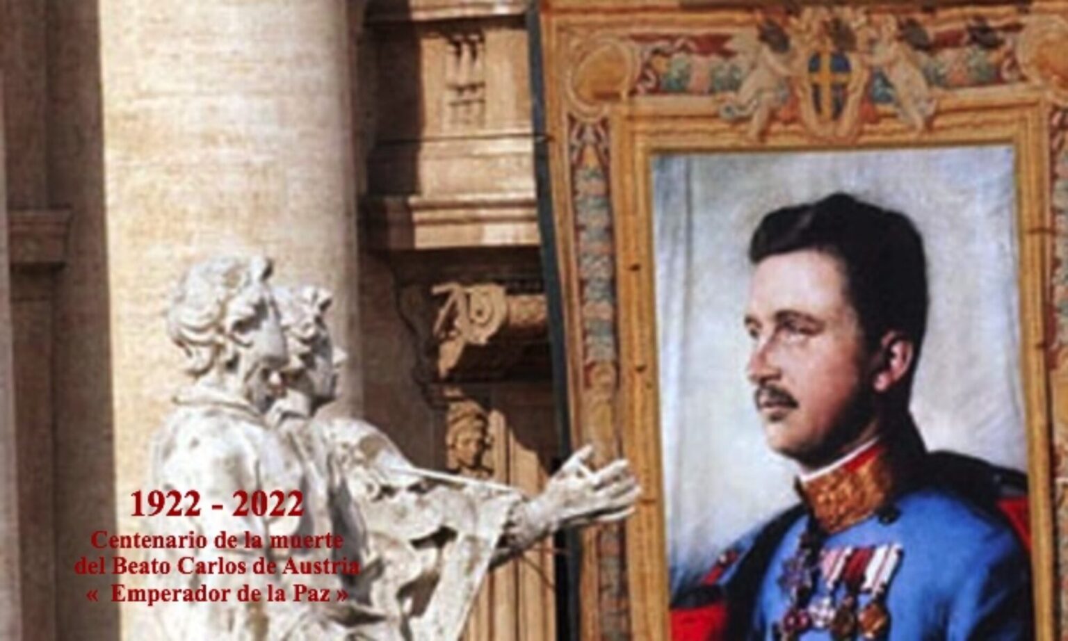 2022 – Centenario de la muerte del Beato Carlos – Beato Carlos de ...